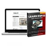 Learn ESP32 with Arduino IDE (video course + eBook)