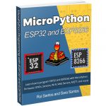 MicroPython Programming with ESP32 and ESP8266 eBook