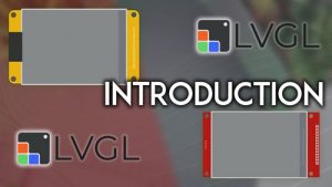 Learn LVGL: Build GUIs for ESP32 Projects (eBook)